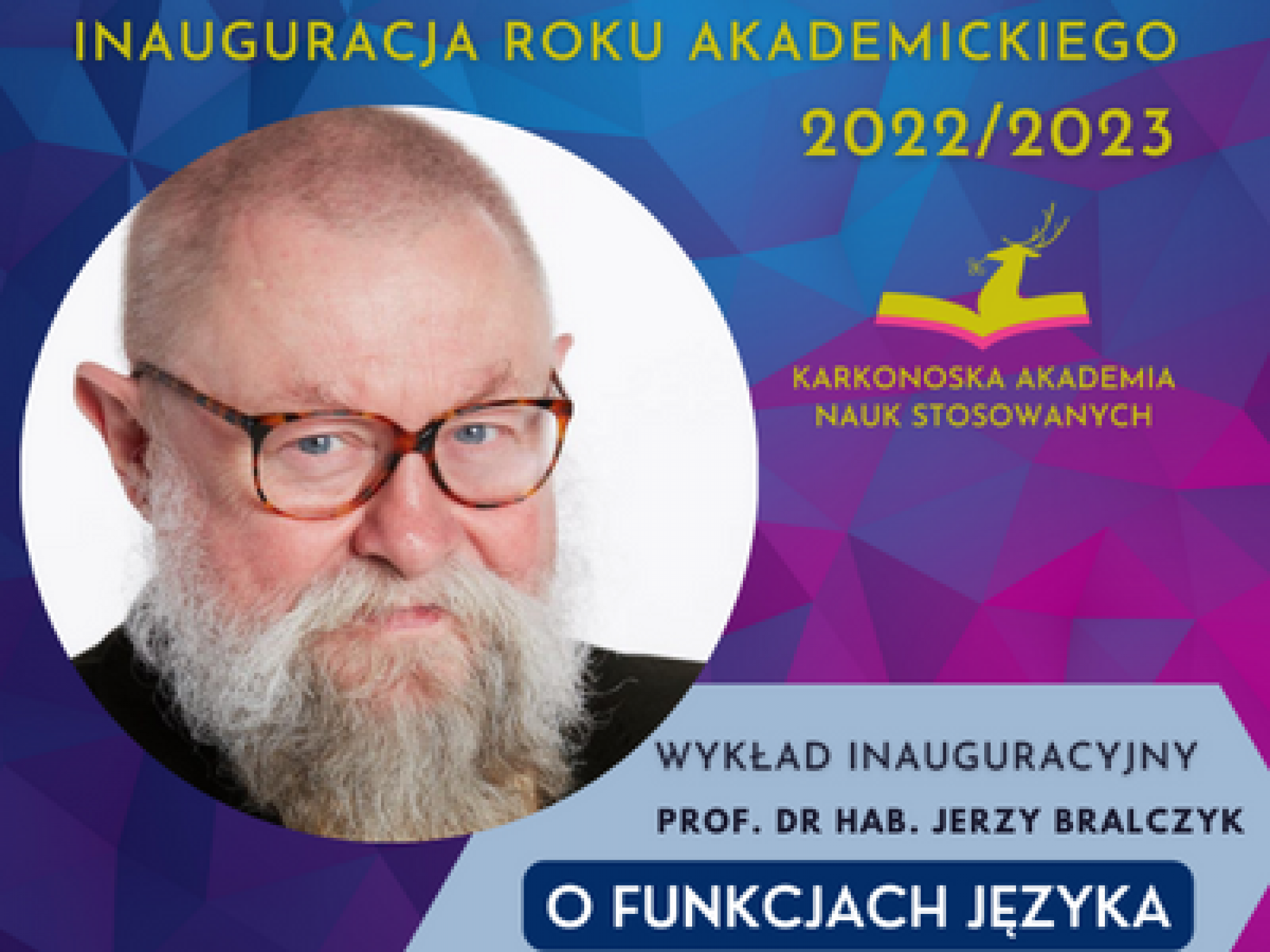Profesor Jerzy Bralczyk O funkcjach języka w KANS podczas Inauguracji ...
